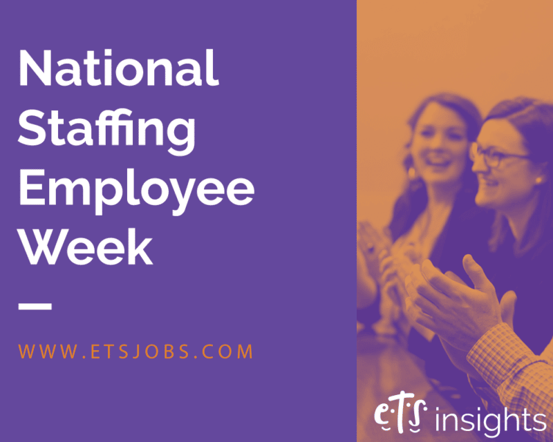 staffing week Archives - ETS Staffing Agency